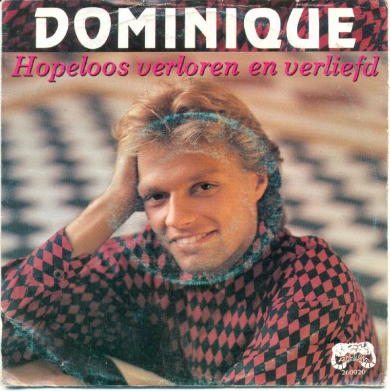 Dominique [BE] - Hopeloos verloren en verliefd - hitparade.ch